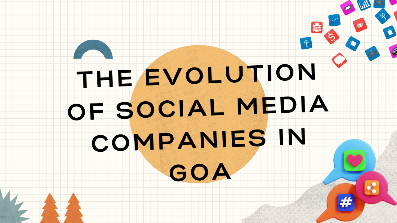 Exploring the Top 10 Social Media Companies in Goa: Your Gateway to ...